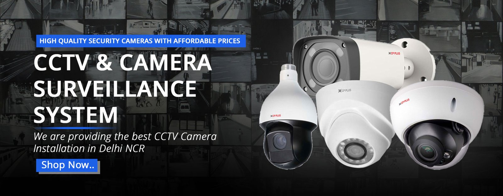 CCTV Camera Installation & Service